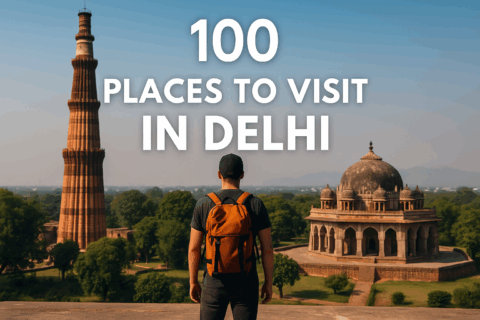 100-places-to-visit-in-delhi_travellersofindia - Travellers of India